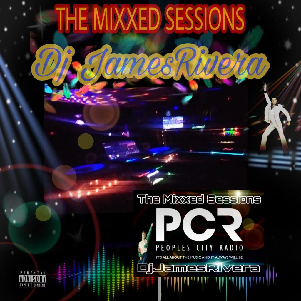 James Rivera - The Mixxed Sessions | Peoples City Radio